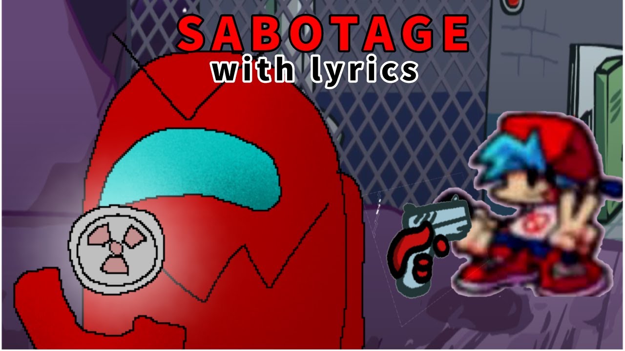 SABOTAGE WITH LYRICS - FNF vs imposter v4 - YouTube