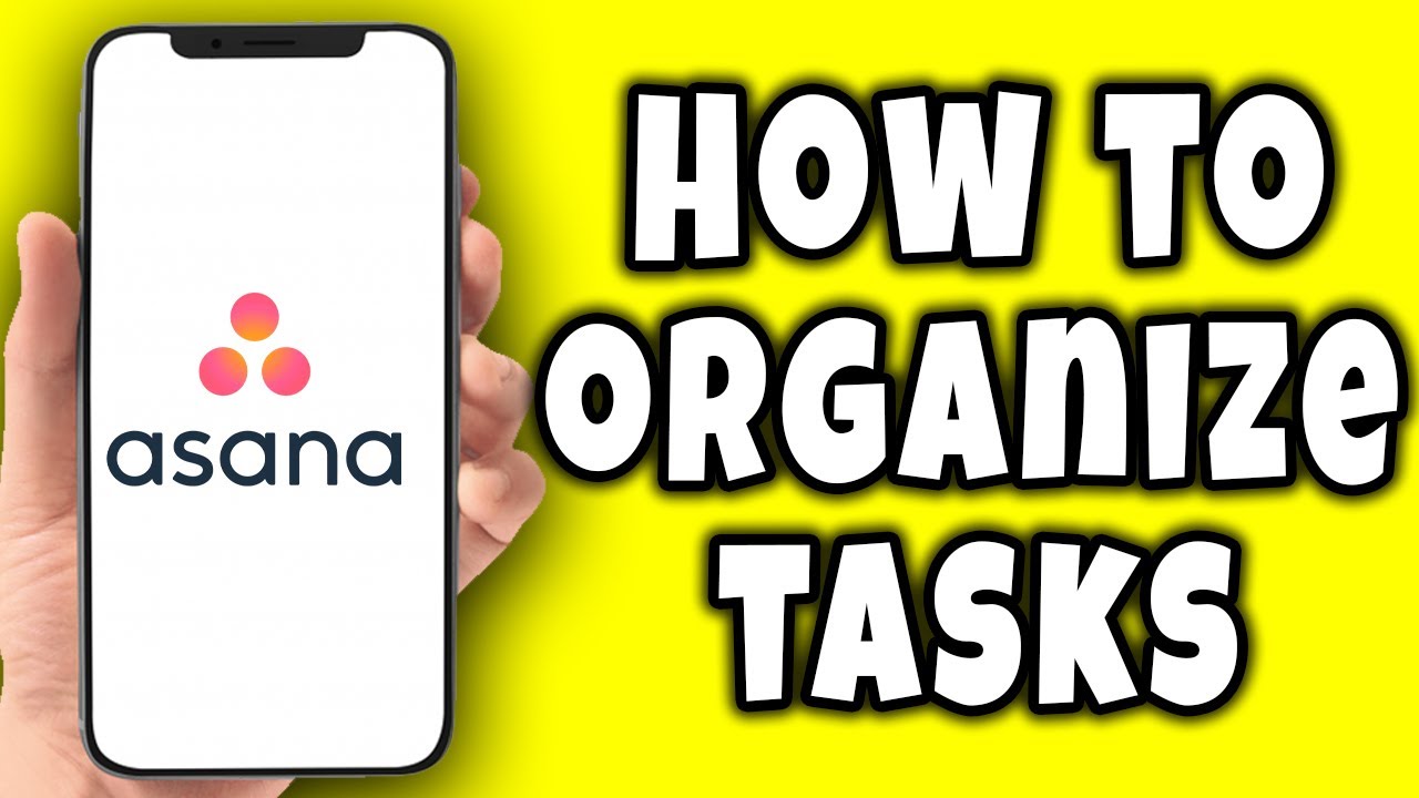 How to Organize Tasks in Asana (2025) - YouTube