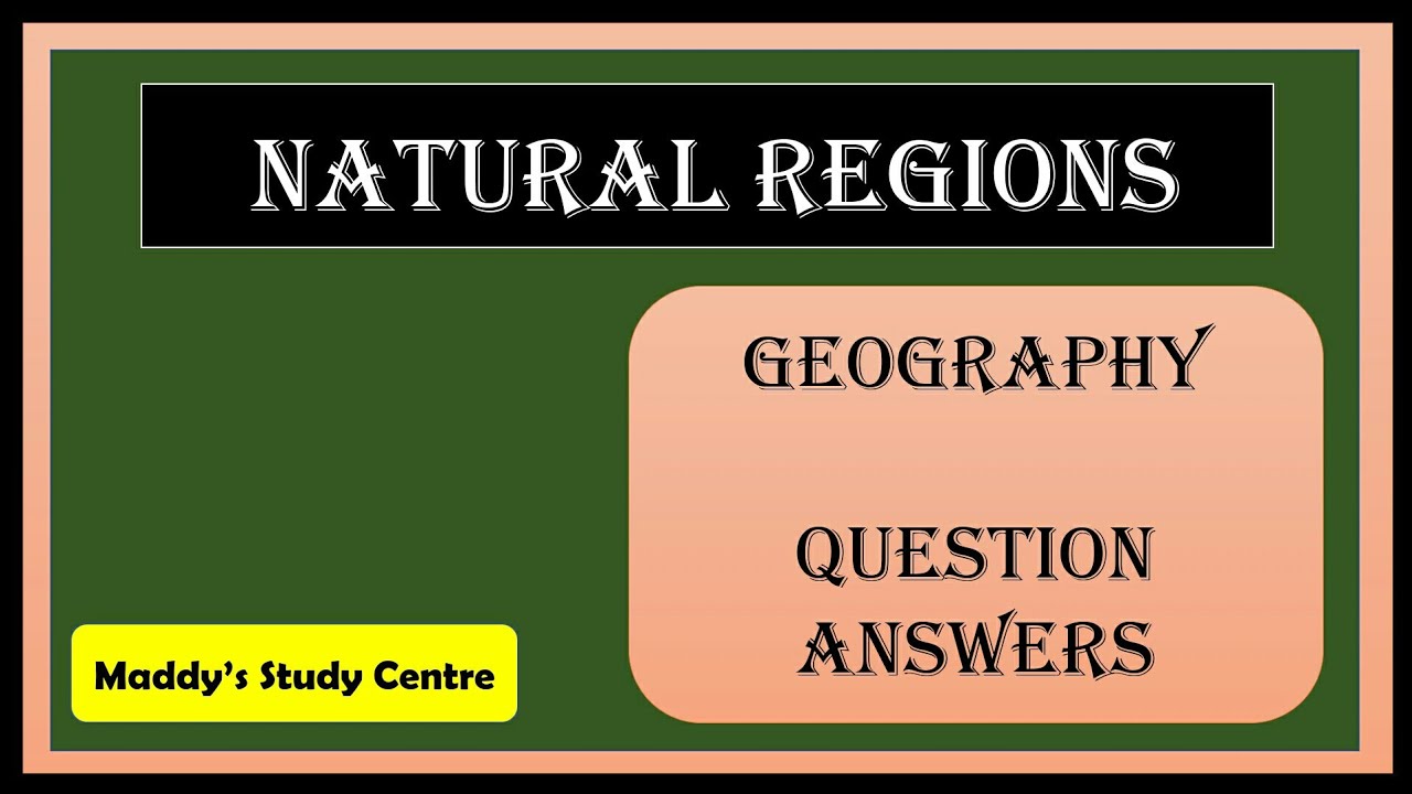 Natural Regions | Geography | Standard-7 | Question and Answers - YouTube