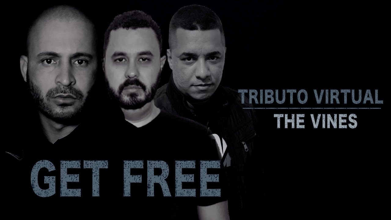 TRIBUTO VIRTUAL | GET FREE | THE VINES - YouTube