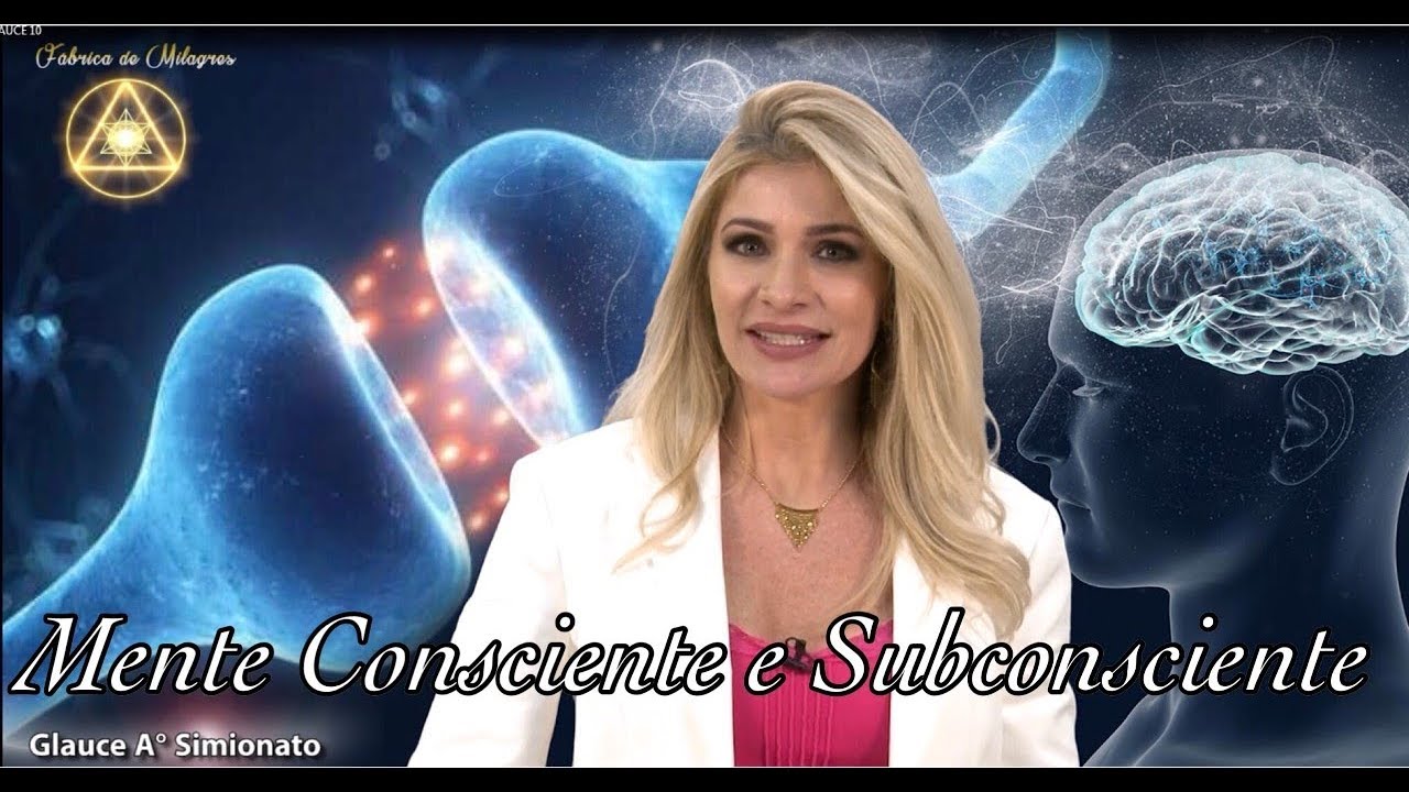 MENTE CONSCIENTE, SUBCONSCIENTE E INCONSCIENTE - YouTube