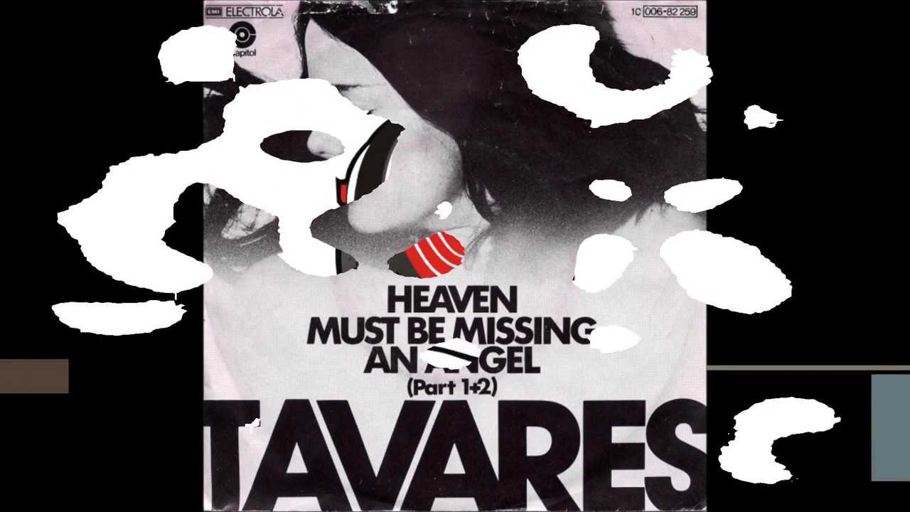 Heaven Must Be Missing An Angel - Tavares (1975) - YouTube