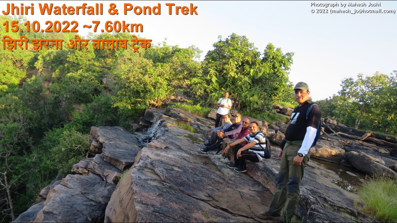 Jhiri Waterfall Trek 15 Oct, 2022 ~7.60km झिरी कोलार रोड़ झरना और तालाब ...