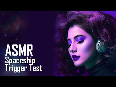 ASMR Sci-Fi: Trigger Sound Test on a Luxury Spaceship