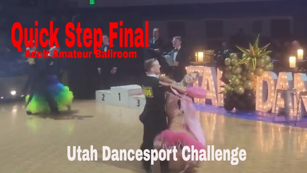 UDC Ballroom Finals Quick Step - Adult Am Ballroom Final @ Utah ...