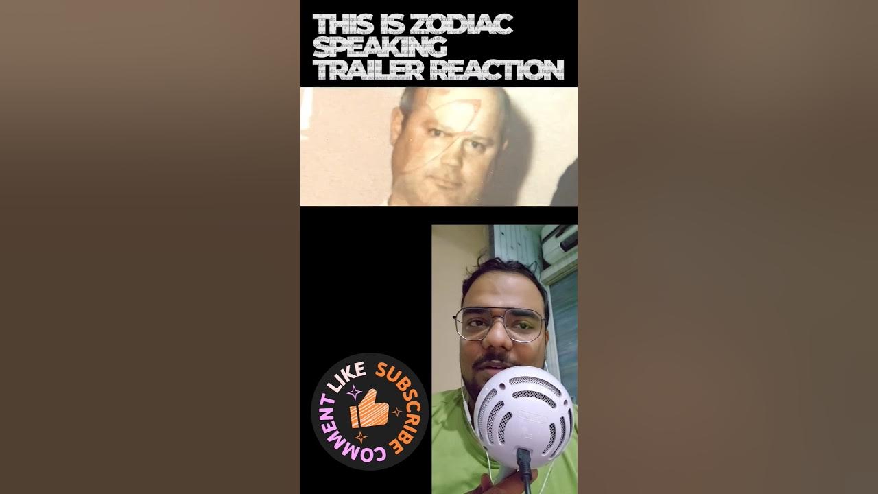 This is Zodiac Speaking Trailer Reaction | part 1 - YouTube