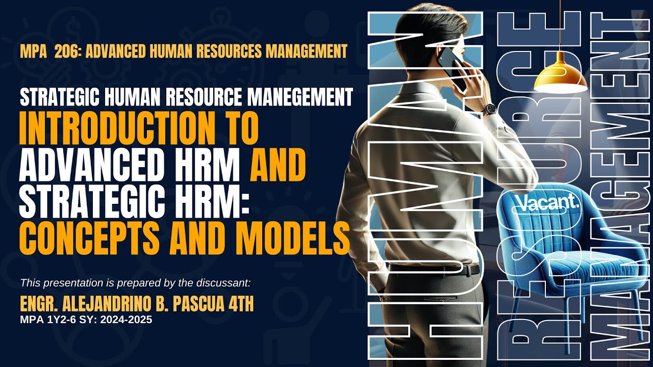 Introduction to Advanced Human Resource Management HRM and Strategic ...