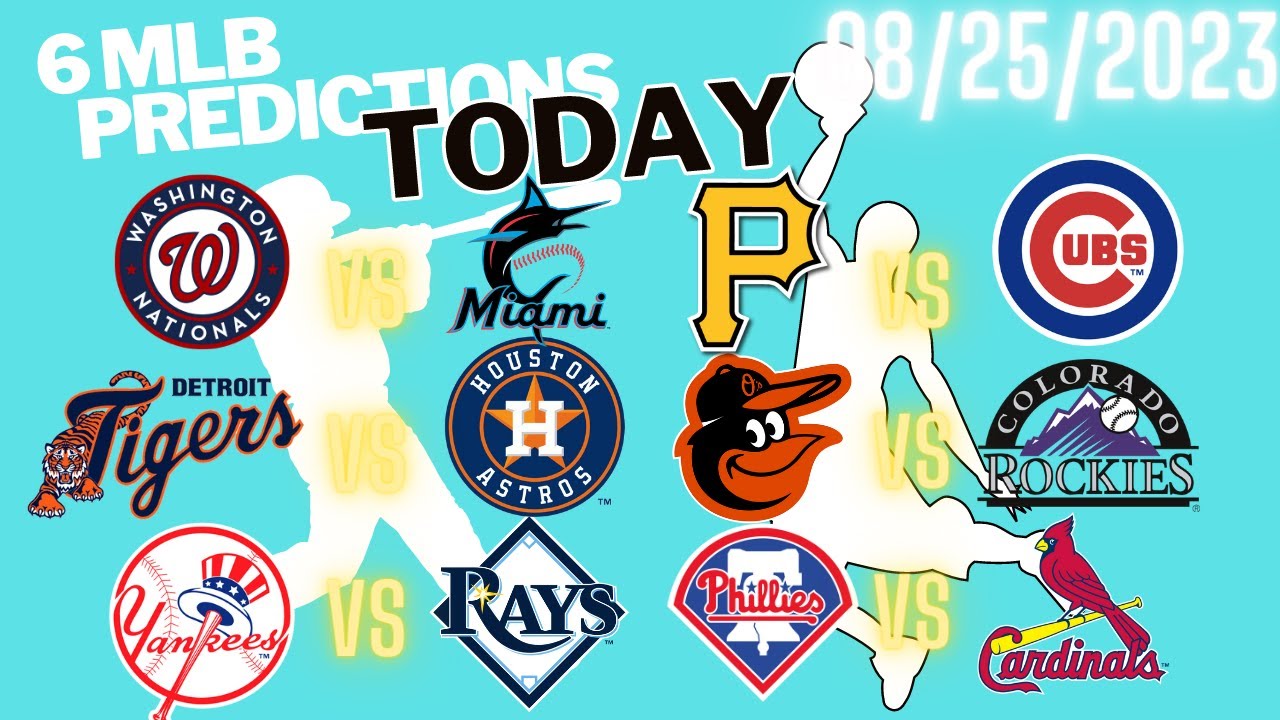 6 Mlb Predictions Today 8/25/23 Mlb Picks And Predictions Today mlb betting picks today - YouTube