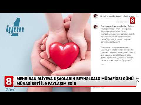 Mehriban Əliyeva Uşaqların Beynəlxalq Müdafiəsi Günü münasibətilə paylaşım edib