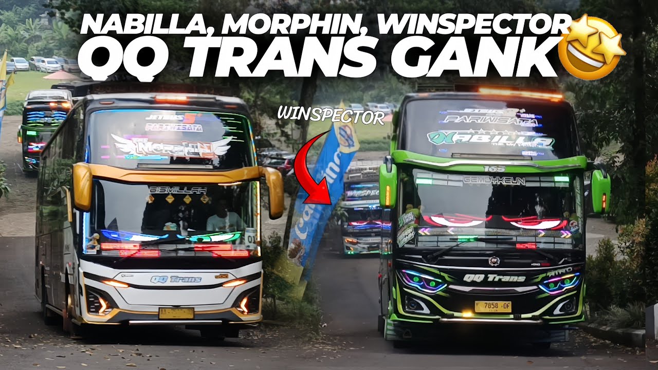 3 UNIT INI HEBOHKAN MANIA BANDUNG‼️QQ TRANS NABILLA, WINSPECTOR ...
