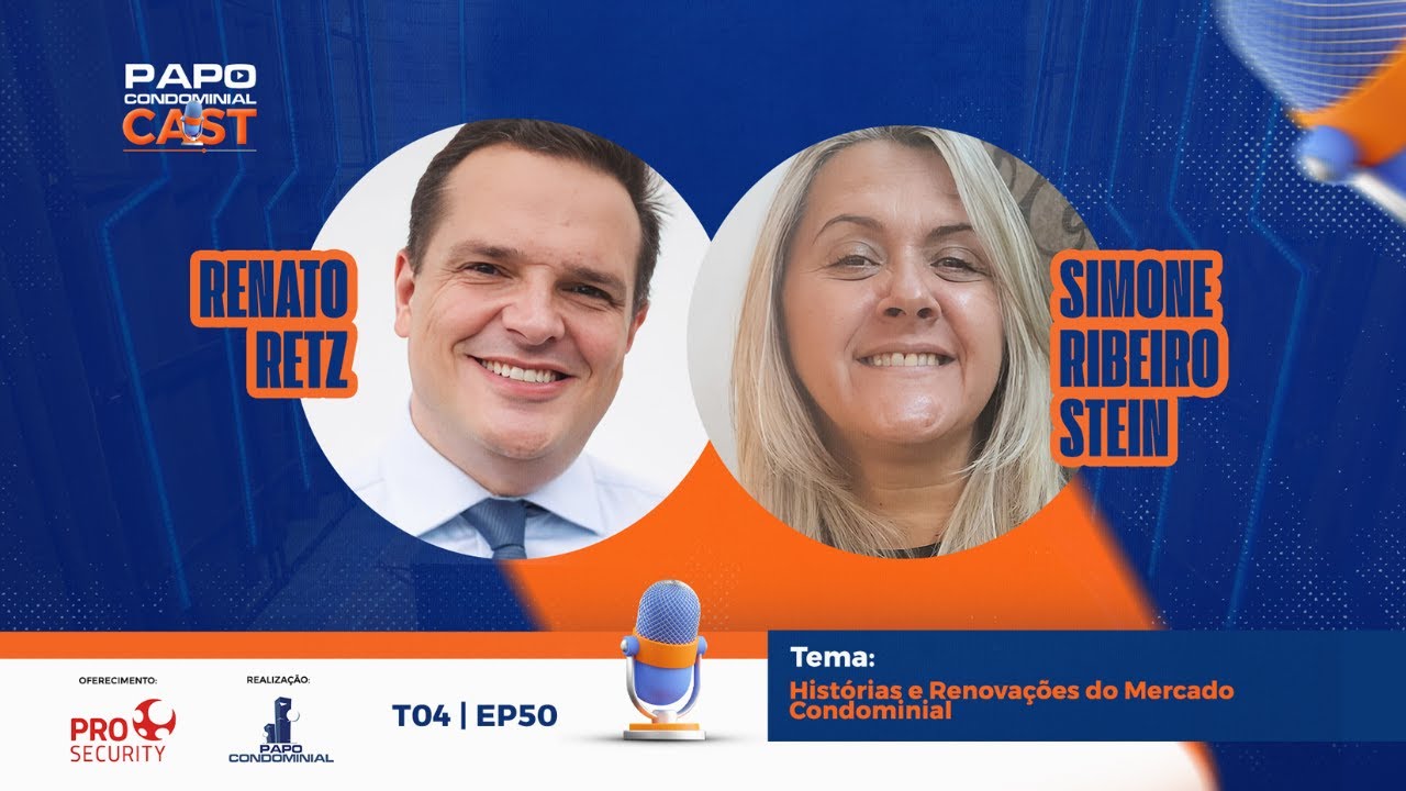 Renato Retz e Simone Ribeiro Stein | Papo Condominial Cast | T04 EP50 - YouTube