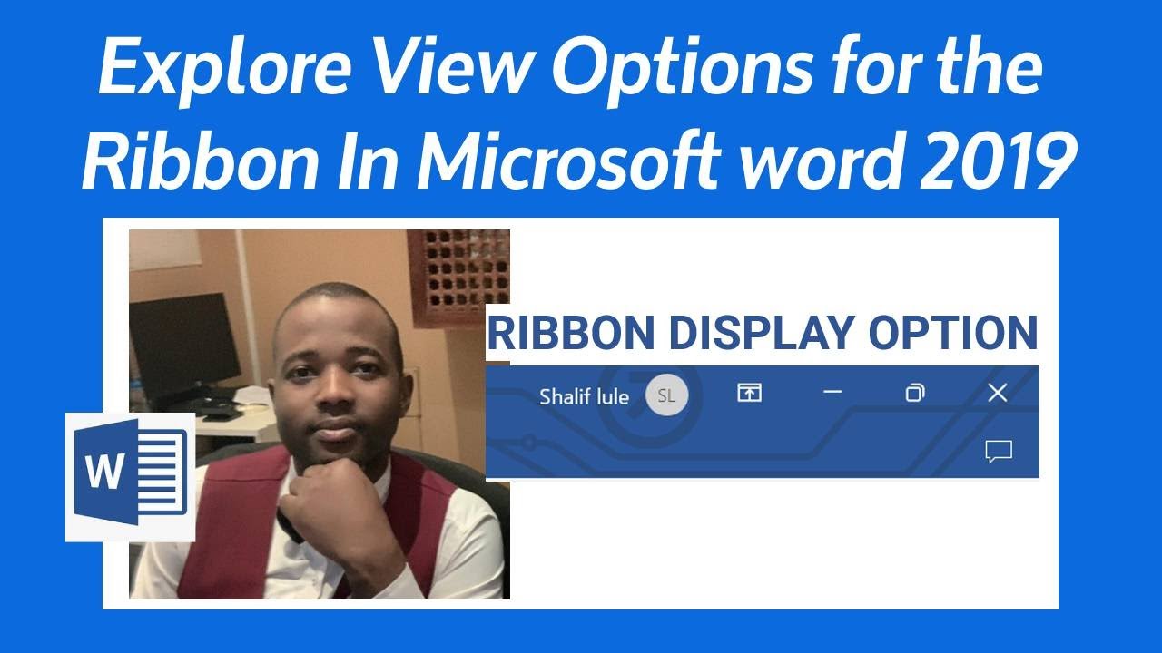 Explore View Options for the Ribbon In Microsoft word 2019 - YouTube