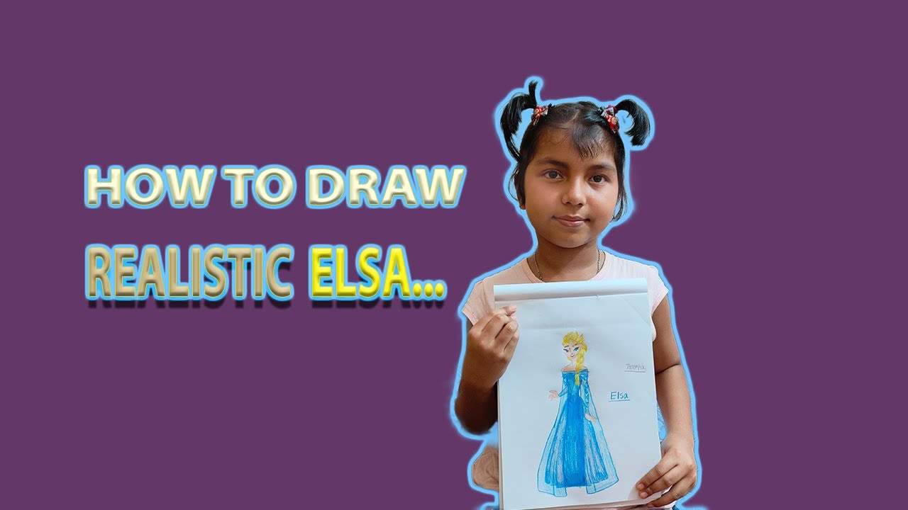 Elsa Drawing || Realistic Elsa Drawing || How to draw Elsa step by step ...
