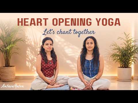 Heart Opening Yoga with Mantra Chanting | Anahata Chakra | Bhakti Yoga ...