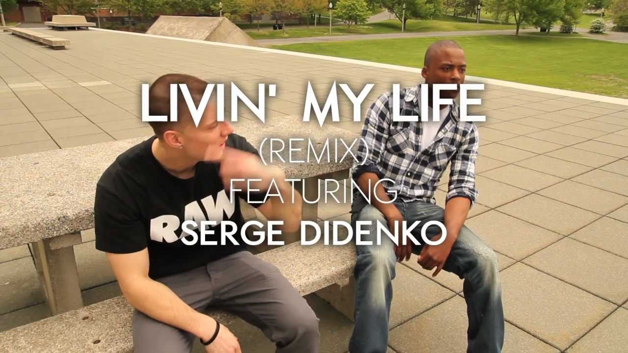 Hendersin feat. Serge Didenko :: Livin' My Life Remix (OFFICIAL MUSIC ...