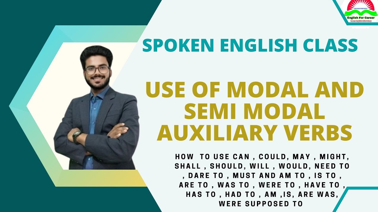 Spoken English Class| Topic: Use of Modal and Semi Modal Auxiliary ...