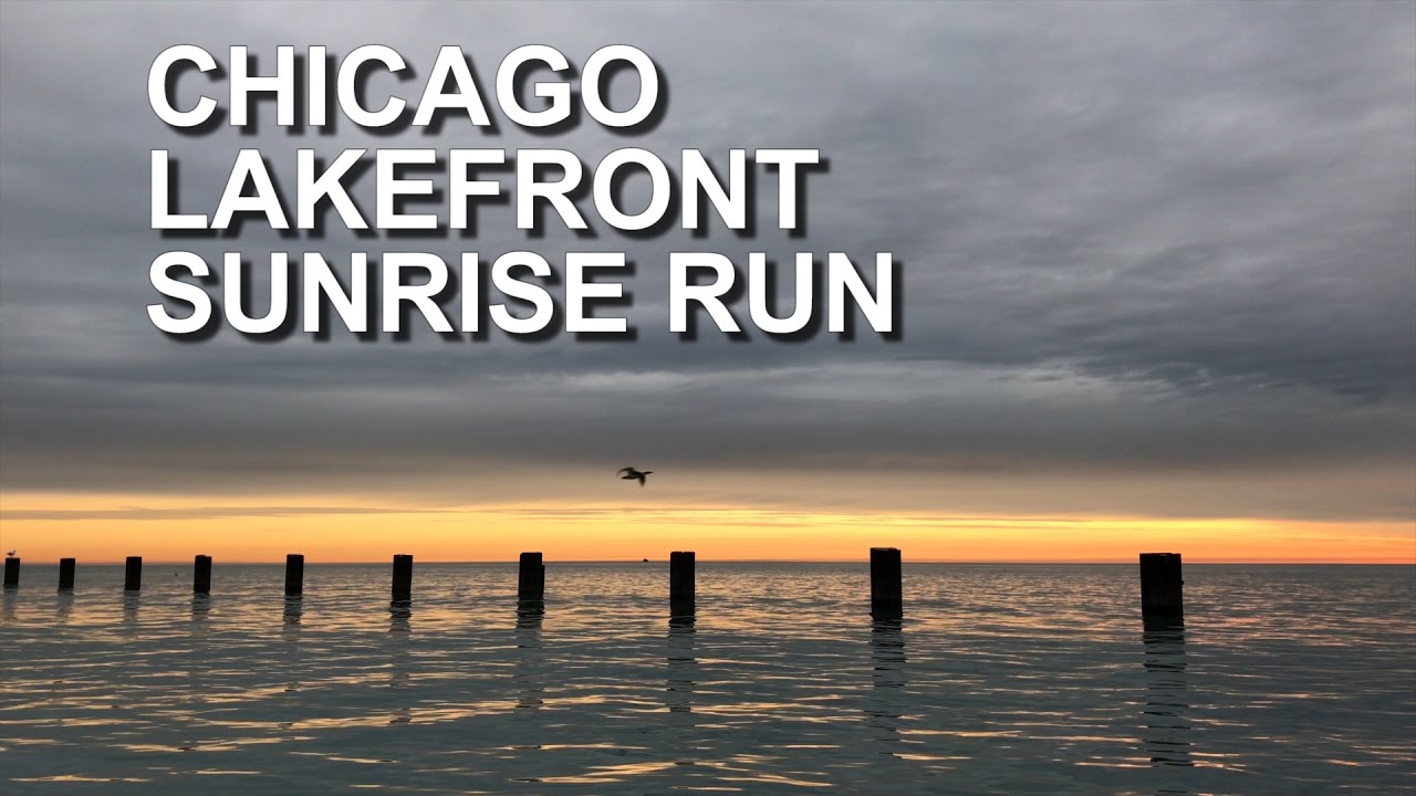 CHICAGO LAKEFRONT PATH SUNRISE RUN - YouTube