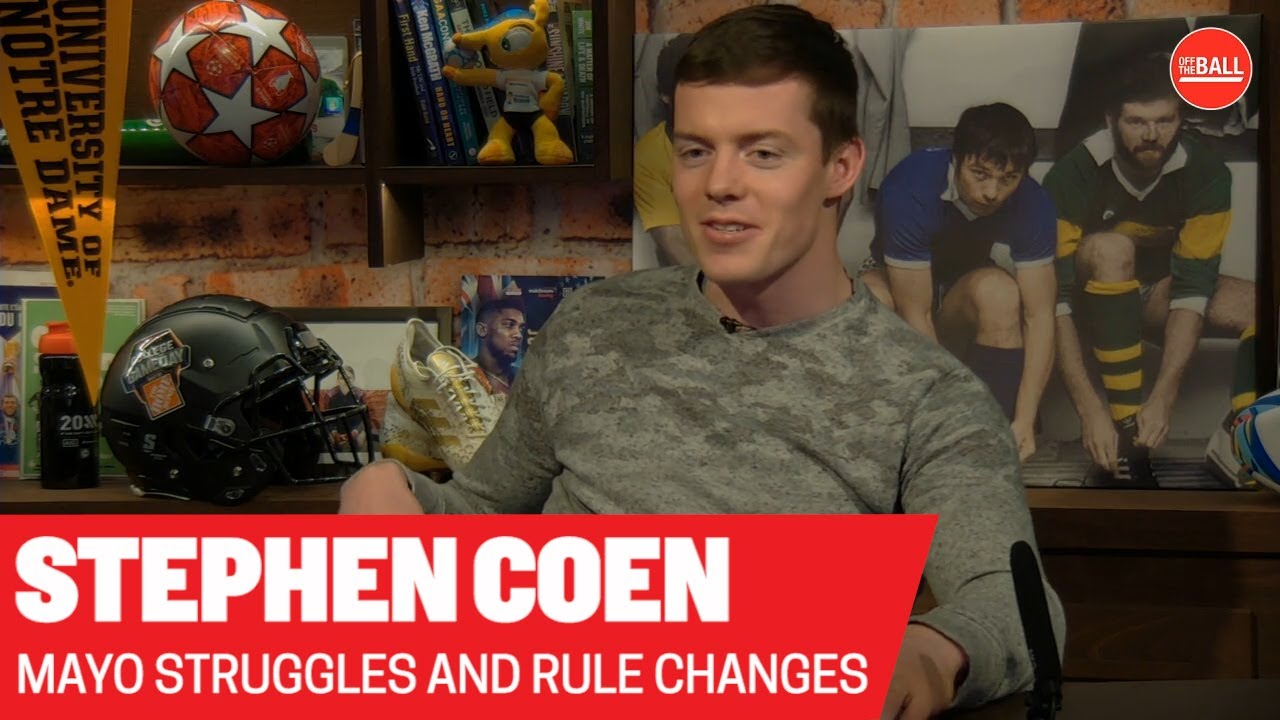 Stephen Coen | Mayo's league struggles | GAA rule changes | Kilcummin ...