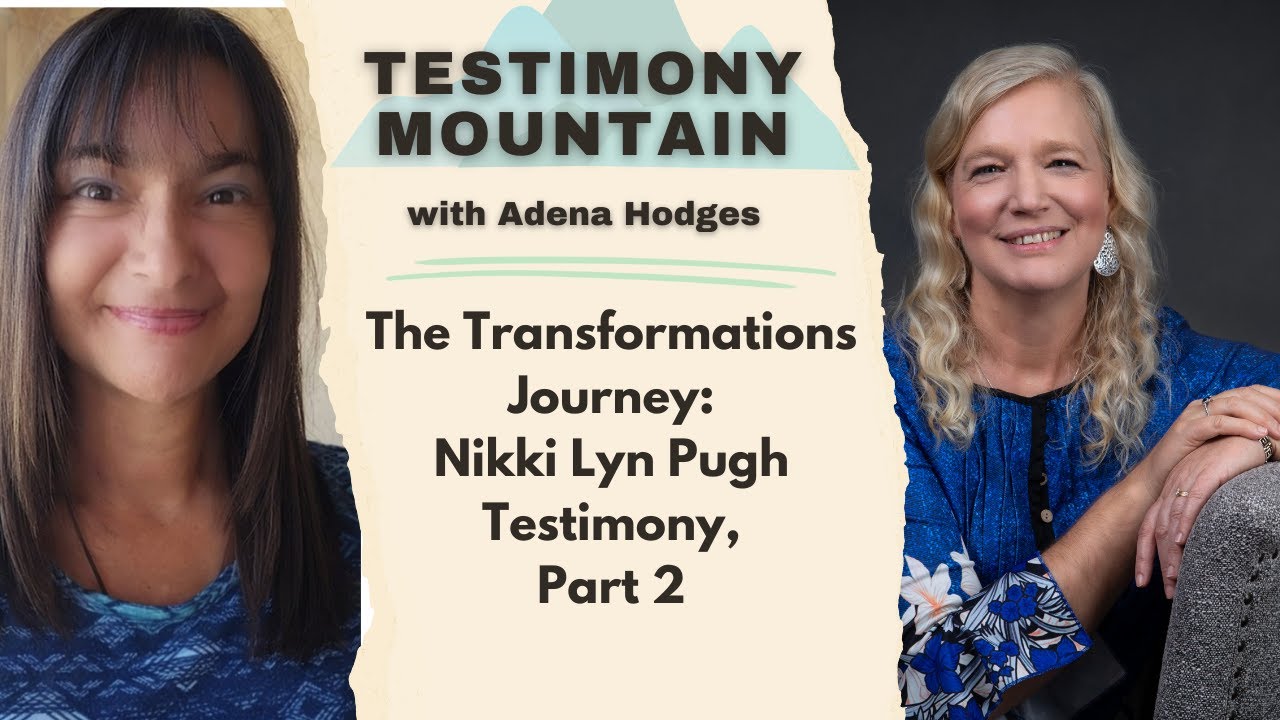 The Transformations Journey: Nikki Lyn Pugh Testimony, Part 2 - YouTube