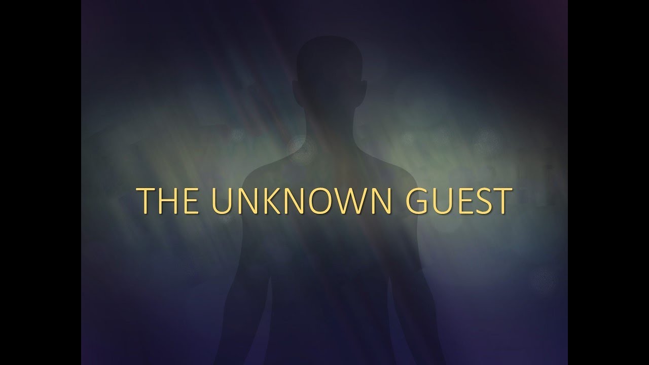 The Unknown Guest - YouTube