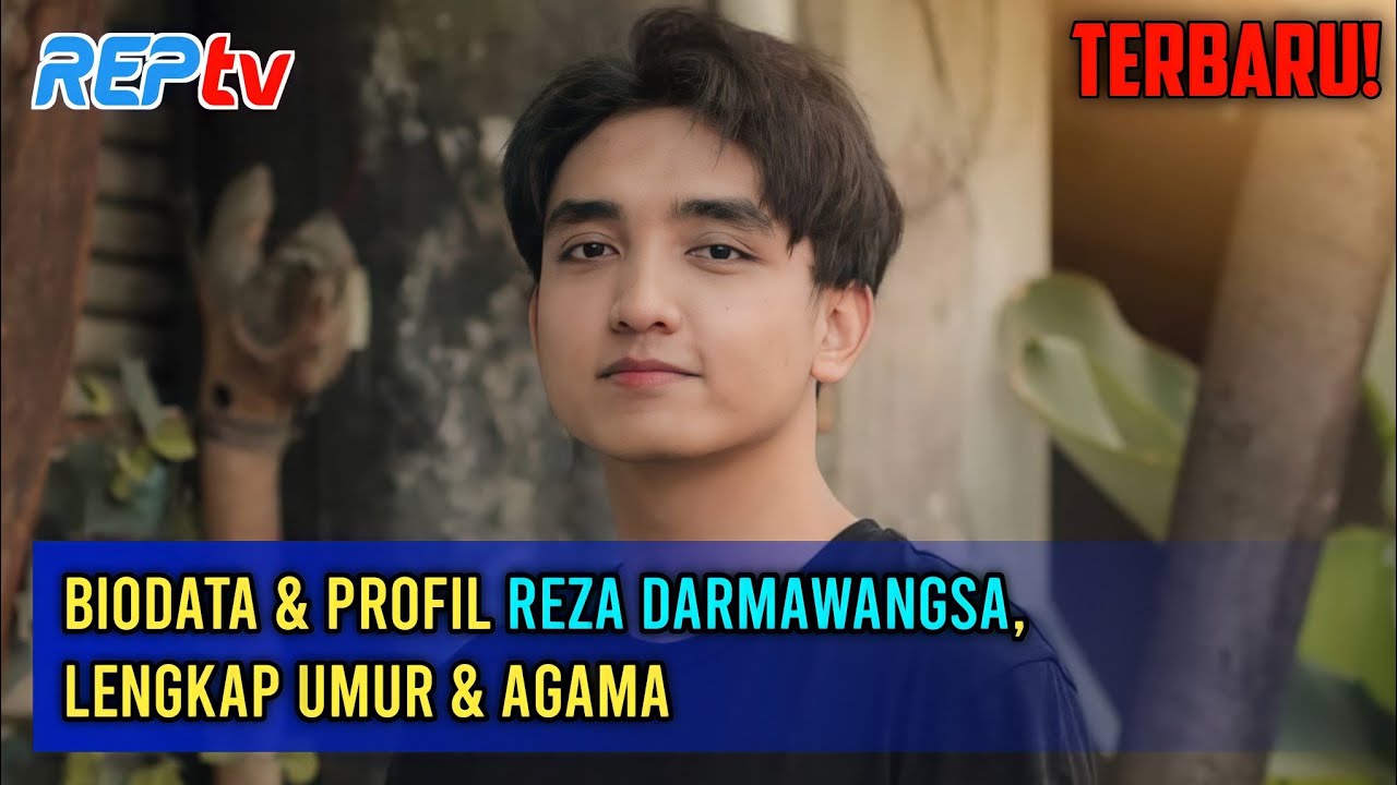 TERBARU! Biodata & Profil Reza Darmawangsa, Lengkap Umur & Agama - YouTube