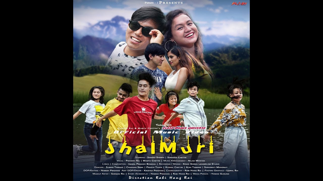 JHALMURI | Pranesh RAI & Mamta Chettri Ft FLASH DANCE UNIVERSE| Future ...