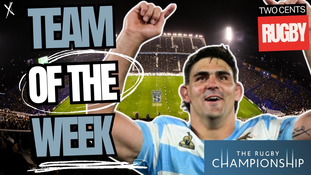 Team of the Week | Rugby Championship 2025 | Round 2 - YouTube