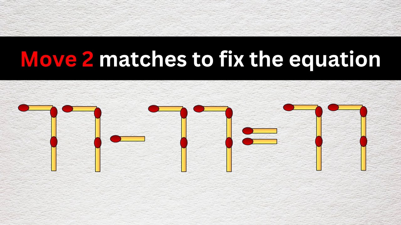 Matchstick Puzzles | Move 1-2 Matchsticks to Fix the Equation - YouTube