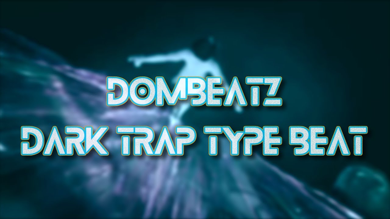 Dark Trap Type Beat【FREE / Free Track / フリートラック】 - YouTube
