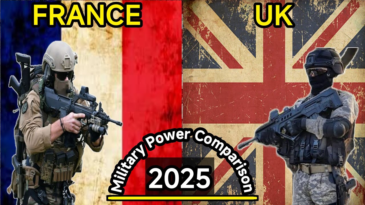 uk vs france military power comparison 2025 | france vs uk military ...