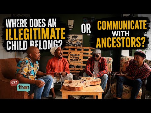 EN Then EP2 P2: How Africans Proved Paternity BEFORE Modern Science?, Irresponsible Fathers Broke Us