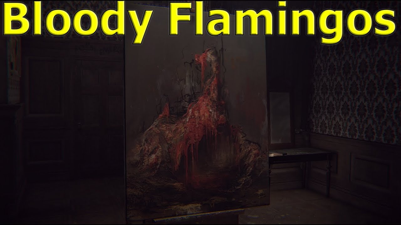 Layers Of Fear #2 | Blood Flamingos - YouTube