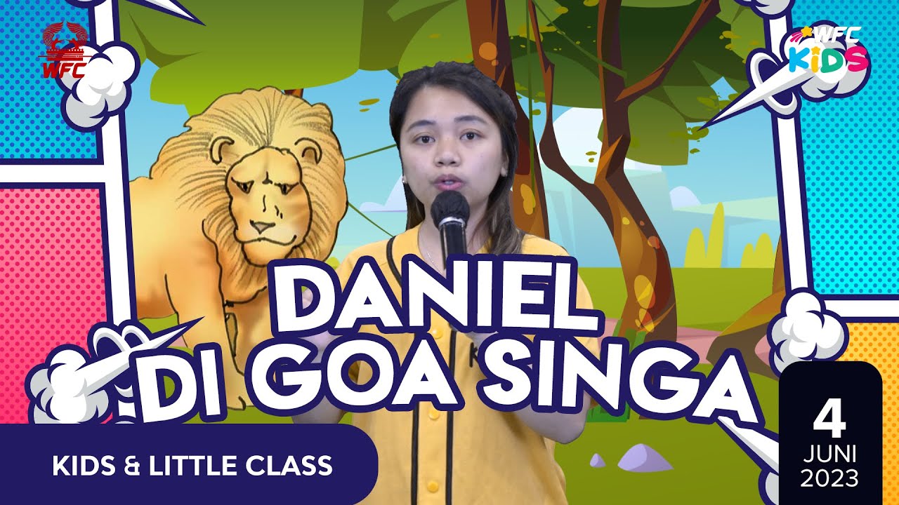 WFC Kids | Online Service | DANIEL DI GOA SINGA - YouTube