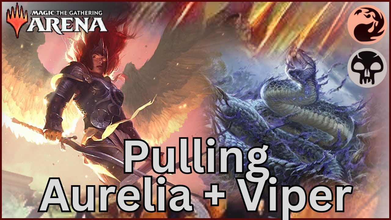 Aurelia lets Rottenmouth Viper Attack TWICE! | MTG Foundations Standard ...