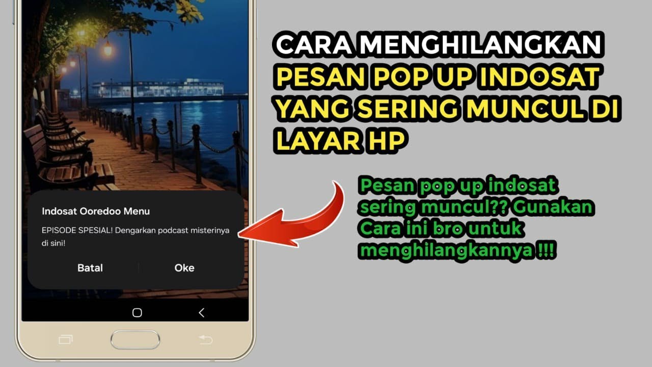 Cara menghilangkan pesan pop up indosat terbaru 2024 di hp Android ...