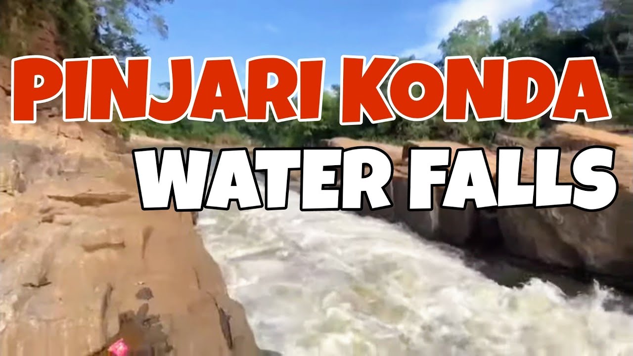 PINJARI KONDA WATER FALLS A MUST PLACE TO VISIT||DUPPALAPALEM - YouTube
