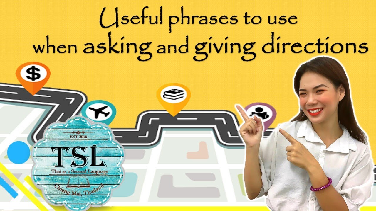 Useful words and phrases Vol 12 "Asking and giving directions in Thai ...