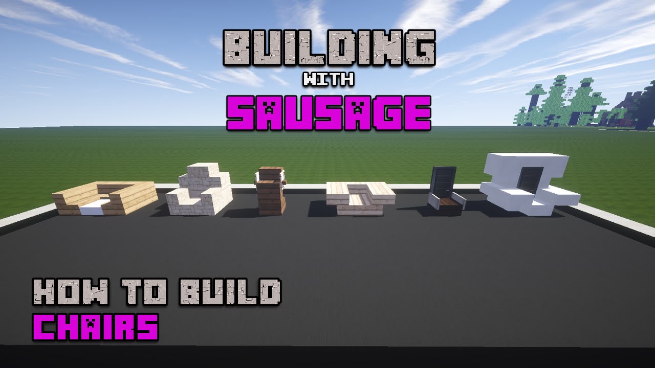 Minecraft - Building with Sausage - How to Build: Chairs - YouTube