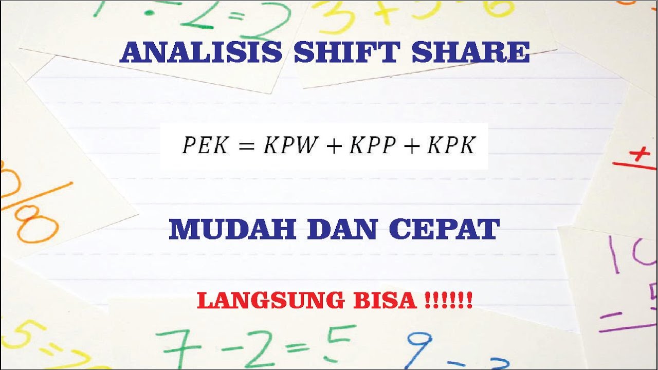 Tutorial Analisis Shift Share Dengan Mudah dan Jelas, Langsung Bisa ...
