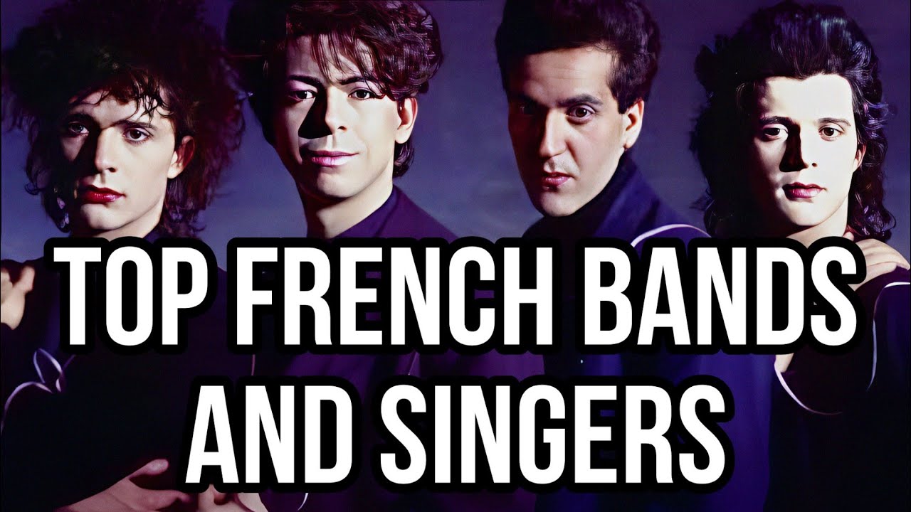 TOP FRENCH BANDS & SINGERS 🇨🇵 - YouTube