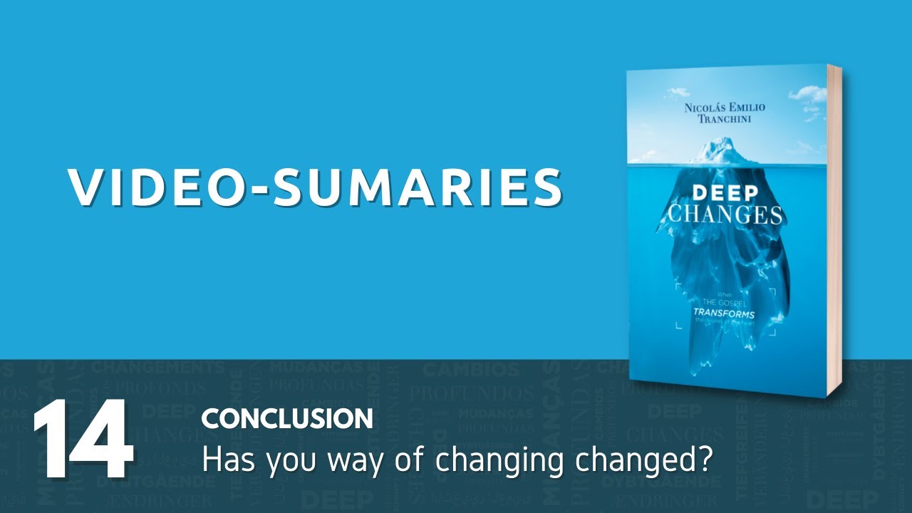 Video-summaries of the book Deep Changes | Conclusion: Has your way of ...
