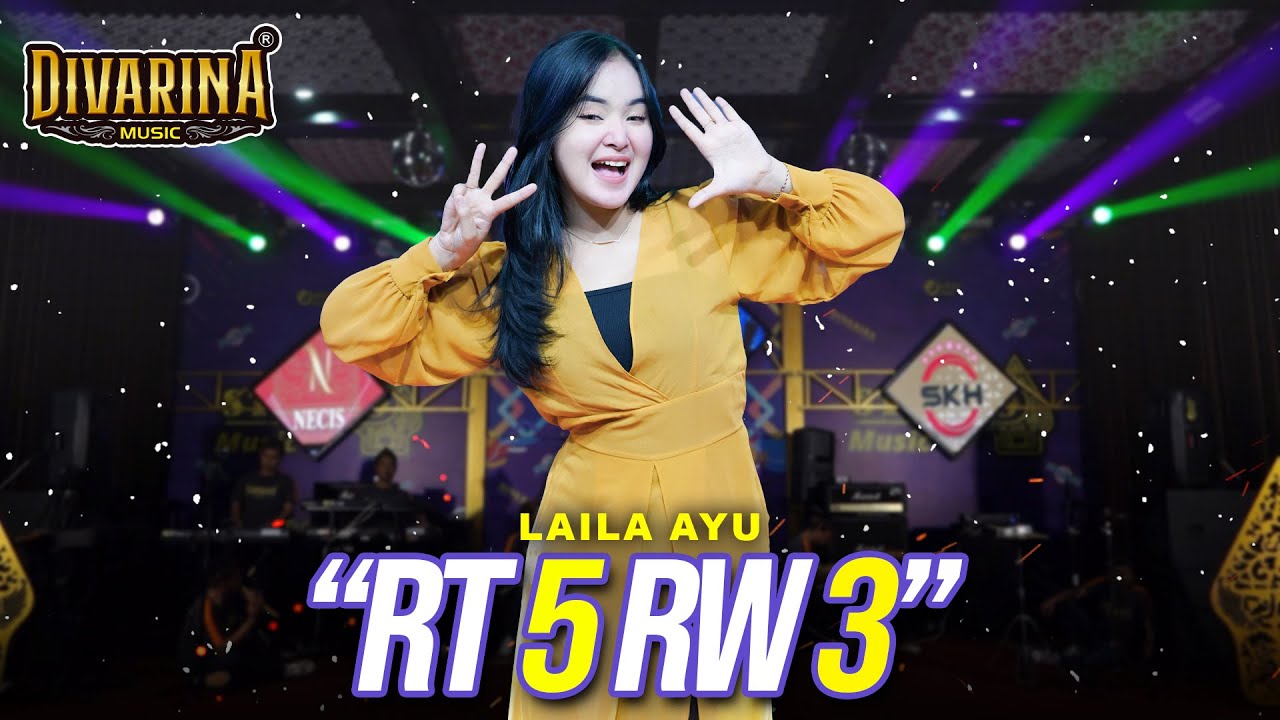 RT5 RW3 - LAILA AYU - DIVARINA MUSIC - YouTube