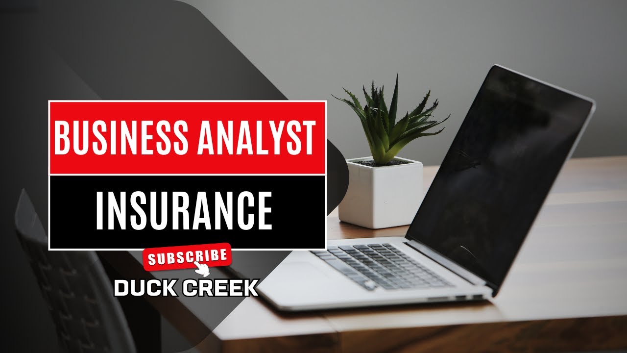 Business Analyst Duck creek | P& C Insurance - Part 1 - YouTube