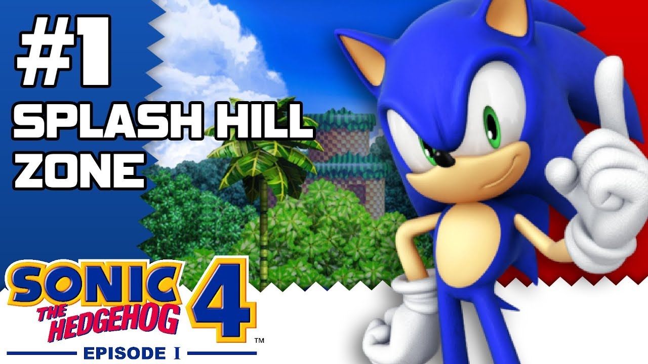 Sonic the Hedgehog 4: Episode I Splash Hill Zone - YouTube