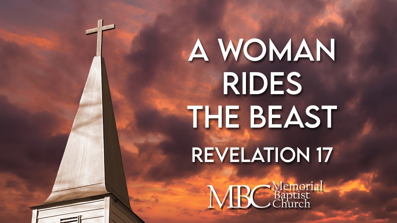 "A Woman Rides the Beast - Revelation 17" - Bible Prophecy Series ...