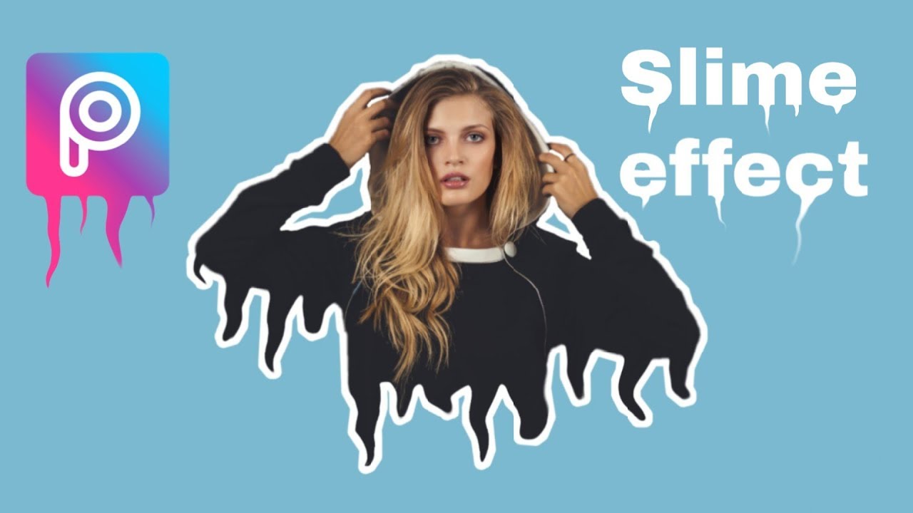 How To Make Slime Effect | PicsArt Tutorial - YouTube