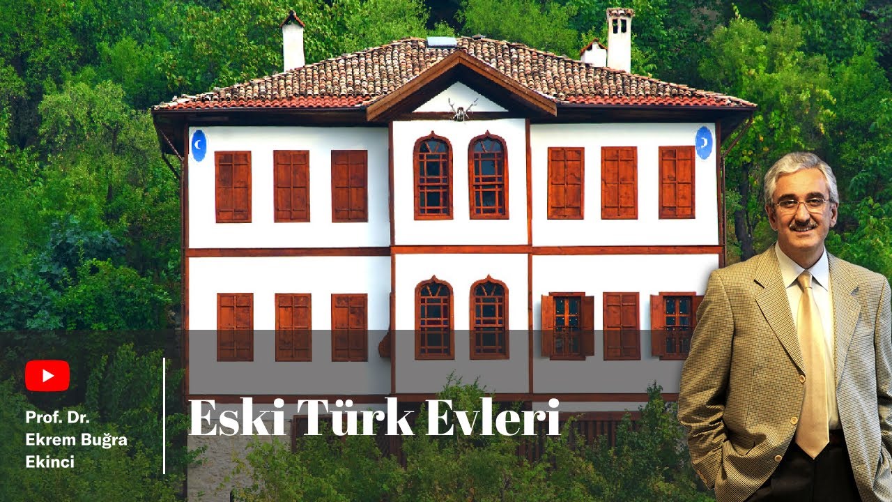 Eski Türk Evleri - YouTube