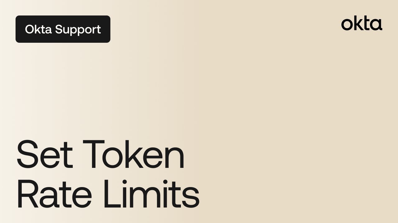 Set Token Rate Limits | Okta Support - YouTube