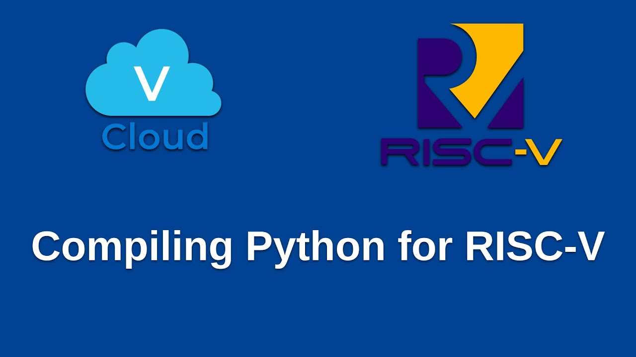 How To Compile Source Code For RISC V YouTube How To Compile Source Code For RISC V YouTube