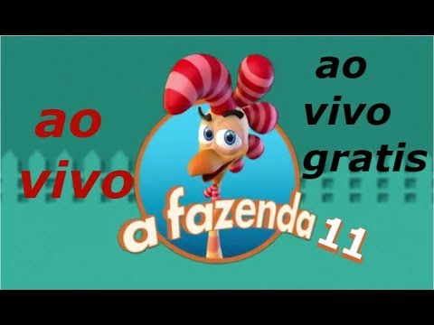 a Fazenda 11 Grátis ao vivo 24 hd
